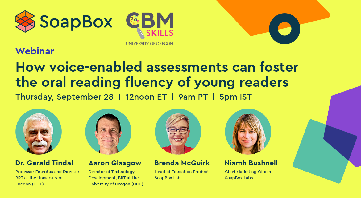 Webinar: Voice assessments for young readers - SoapBox Labs Webinar: Voice assessments for young readers - SoapBox Labs